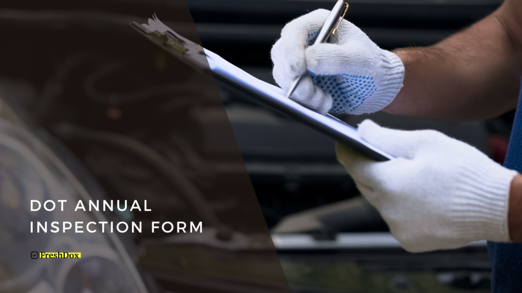 DOT Annual Inspection Form Template - Freshdox