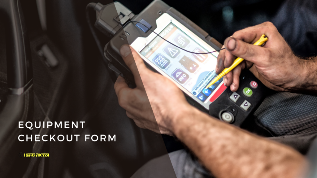 Equipment Checkout Form Template - Freshdox
