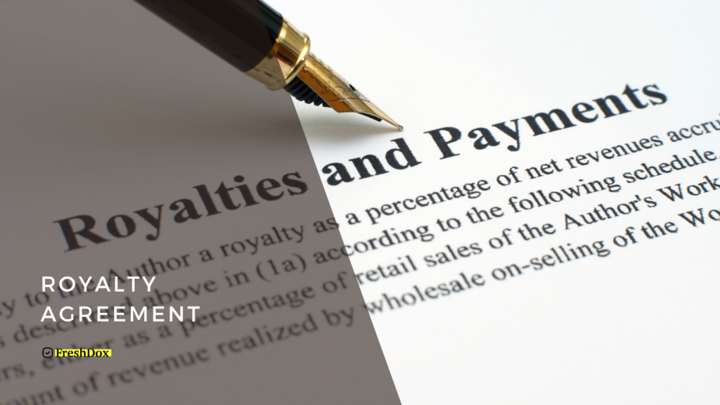 Royalty Agreement Template for Licensing Intellectual Property - Freshdox